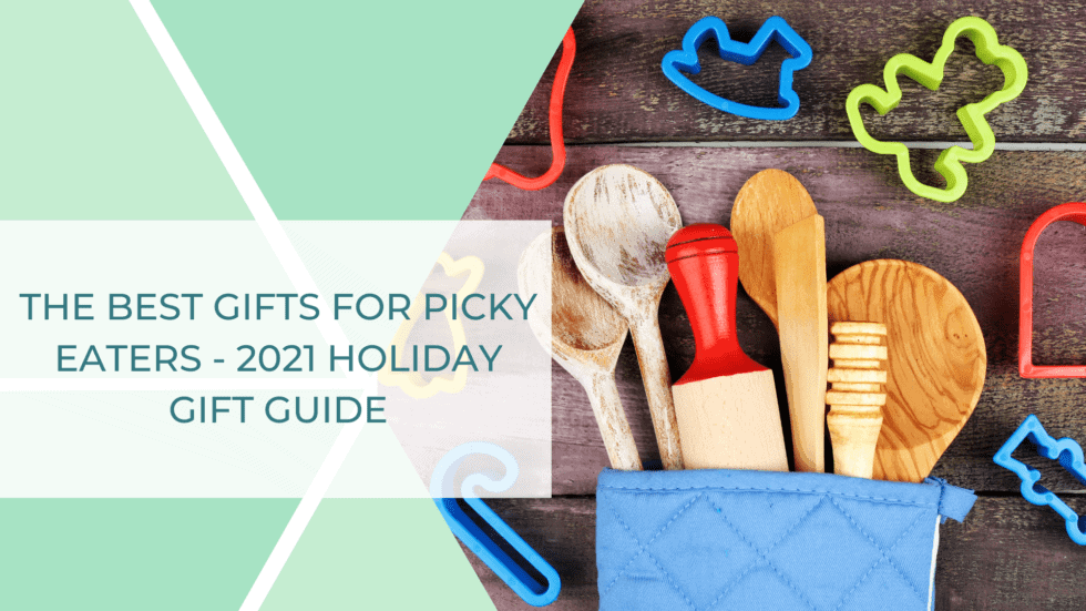 The Best Gifts for Picky Eaters – 2021 Holiday Gift Guide - Jenny ...